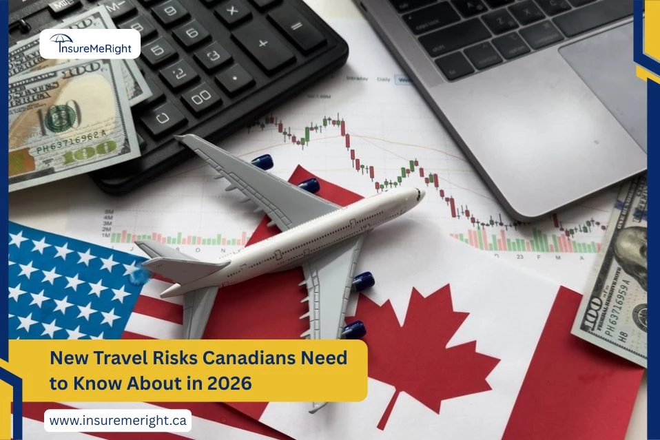 New travel risks canadians need to know about in 2026